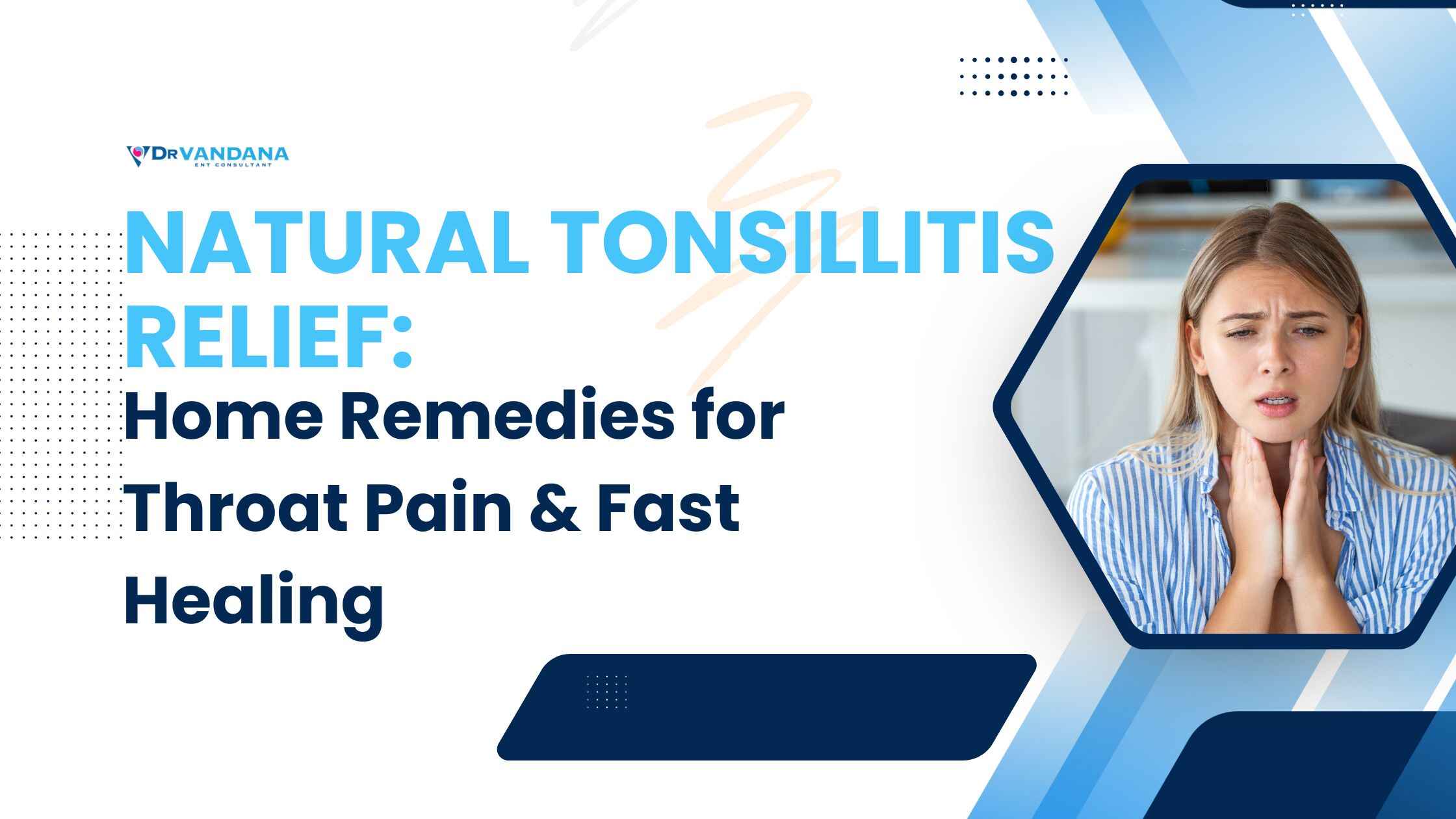 Natural Tonsillitis Relief: Home Remedies for Throat Pain & Fast ...